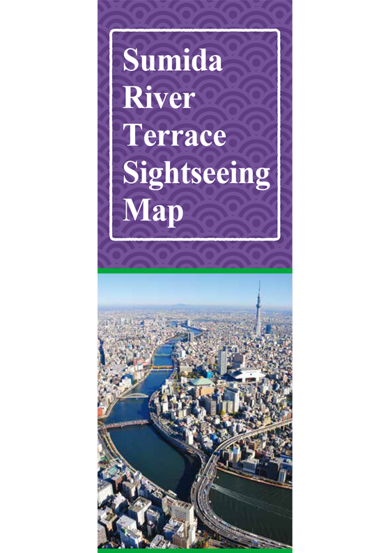 Sumida River Terrace Sightseeing Map – Find brochures for travel Tokyo ...